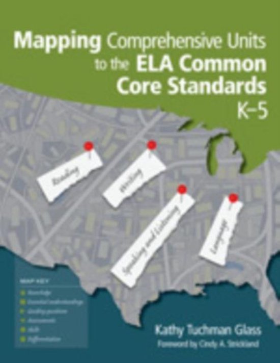 Mapping Comprehensive Units to the ELA Common Core Standards, K-5 ...