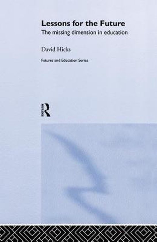 Lessons for the Future | 9781138866362 | David Hicks | Boeken | bol