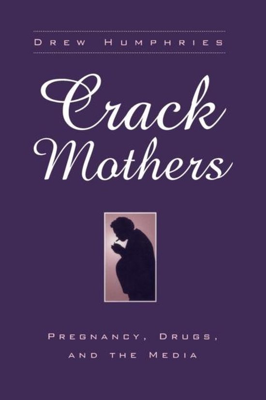 Crack Mothers | 9780814250181 | Drew Humphries | Boeken | bol.com