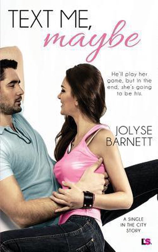 Text Me, Maybe, Jolyse Barnett | 9781682811887 | Boeken | bol.com
