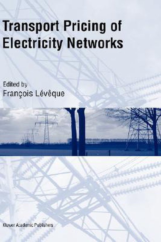 Transport Pricing of Electricity Networks | 9781402074554 | François ...