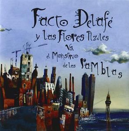 Facto Delafe Y Las Flores Azules - Facto Delafe Y Las Flores Azules Vs ... Facto Delafe Y Las Flores Azules - Facto Delafe Y Las Flores Azules Vs ...