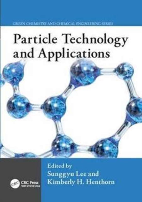 Green Chemistry and Chemical Engineering- Particle Technology and ...