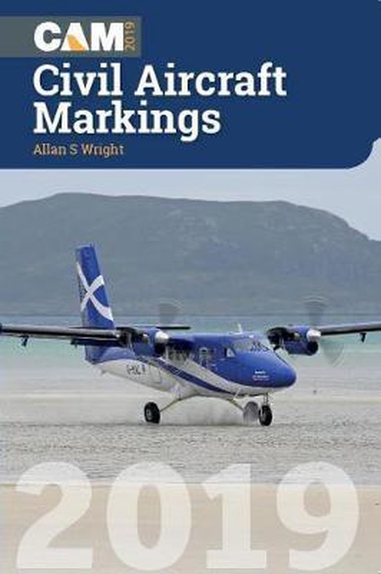 Civil Aircraft Markings 2019, Allan S Wright | 9781910809242 | Boeken ...