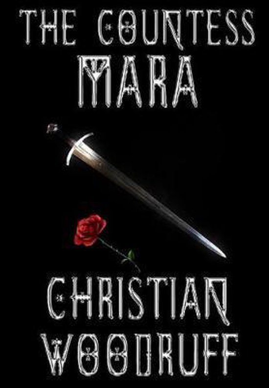The Countess Mara, Christian Woodruff | 9780692799338 | Boeken | bol.com