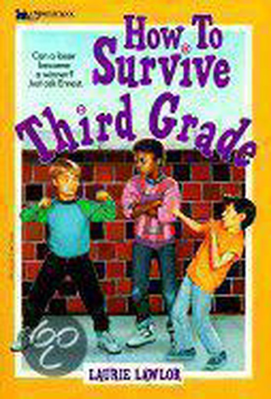 How to Survive Third Grade, Laurie Lawlor | 9780671677138 | Boeken ...
