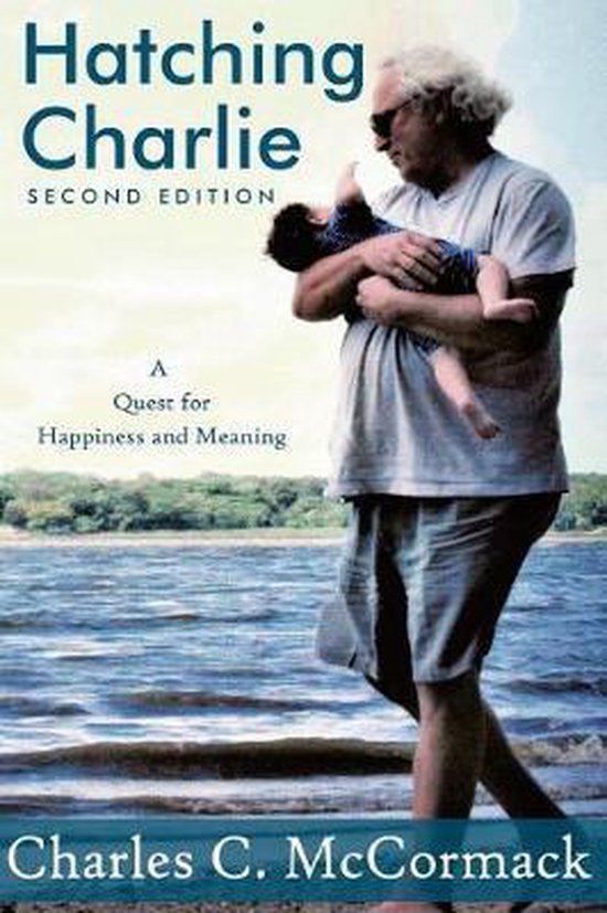 Hatching Charlie, Charles C McCormack | 9781987751338 | Boeken | bol.com