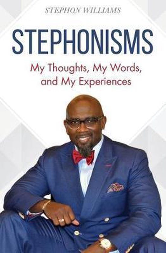 Stephonisms, Stephon Williams | 9780578407531 | Boeken | bol.com