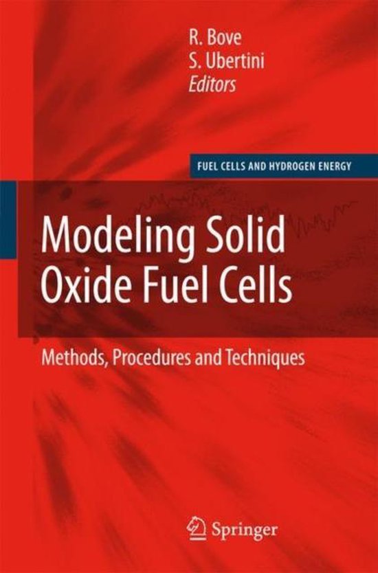 Modeling Solid Oxide Fuel Cells | 9781402069949 | Boeken | bol.com