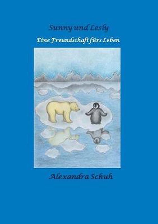 Sunny Und Lesly, Alexandra Schuh | 9783740753016 | Boeken | bol.com