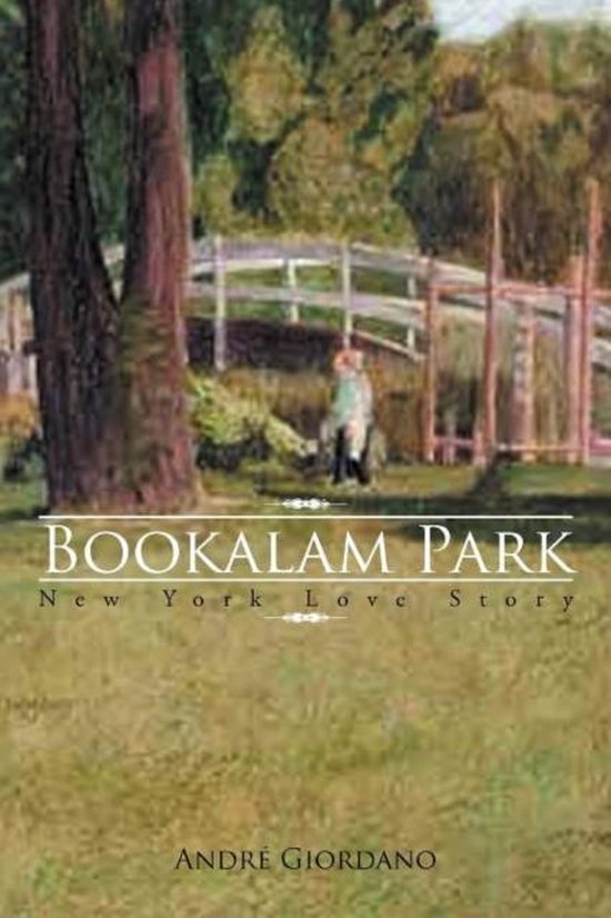 Bookalam Park, Andr Giordano | 9781477104941 | Boeken | bol.com
