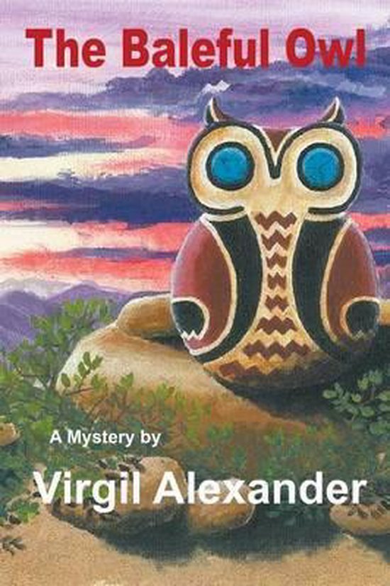 The Baleful Owl, Virgil Alexander | 9781610092111 | Boeken | bol