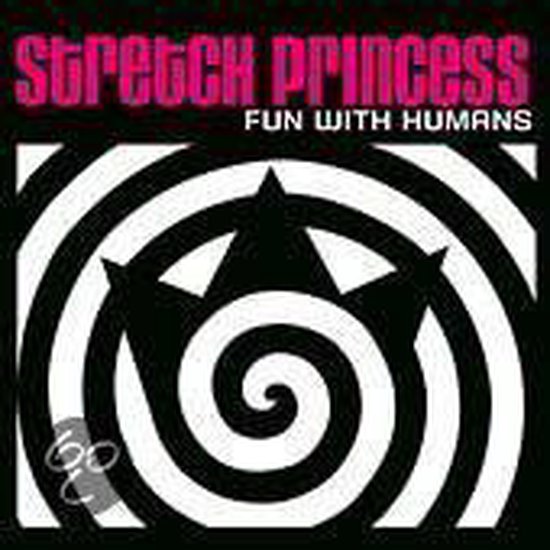 Fun with Humans, Stretch Princess | CD (album) | Muziek | bol.com