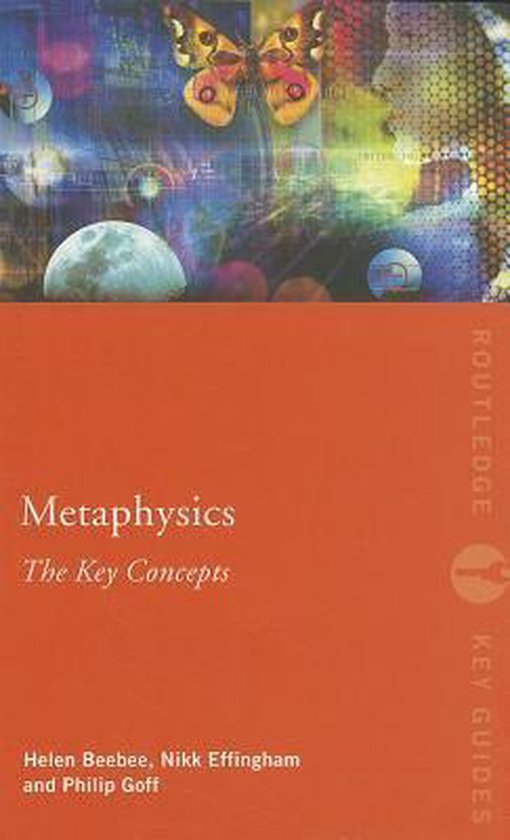 Metaphysics The Key Concepts | 9780415559287 | Helen Beebee | Boeken | bol