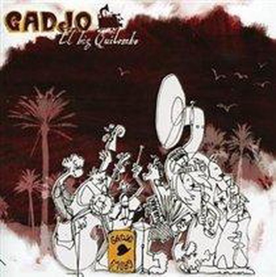 Gadjo - El Big Quilombo, Gadjo | Muziek | bol.com