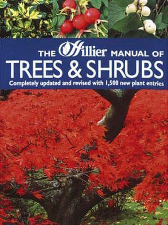 The Hillier Manual of Trees and Shrubs, Hillier Nurseries (Winchester ...