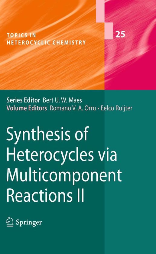 Topics in Heterocyclic Chemistry 25 - Synthesis of Heterocycles via Multicomponent... | bol.com