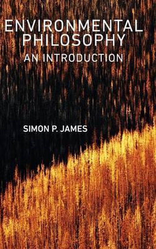 Environmental Philosophy, Simon P. James | 9780745645469 | Boeken | bol