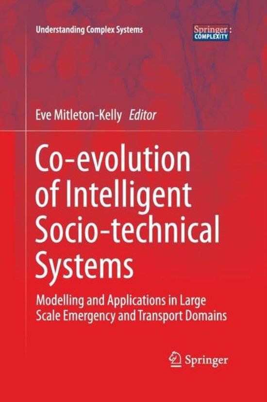 Understanding Complex Systems- Co-evolution of Intelligent Socio-technical Systems |... | bol