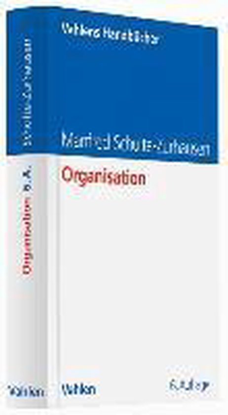 Organisation, Manfred Schulte-Zurhausen | 9783800646890 | Boeken | bol.com
