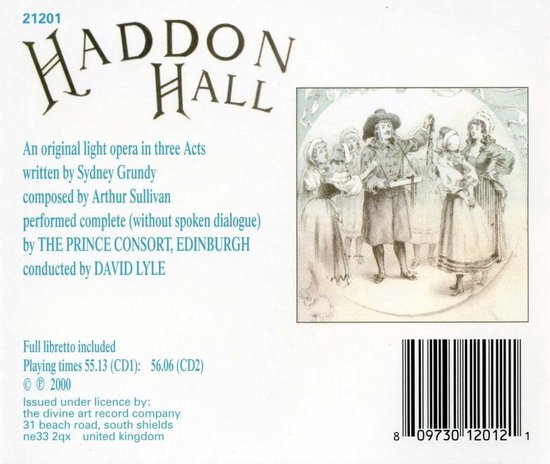 The Edinburgh Prince Consort - Sullivan: Haddon Hall (2 CD), The ...