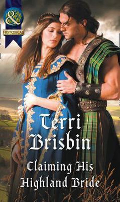 Claiming His Highland Bride (A Highland Feuding, Book 4), Terri Brisbin ...