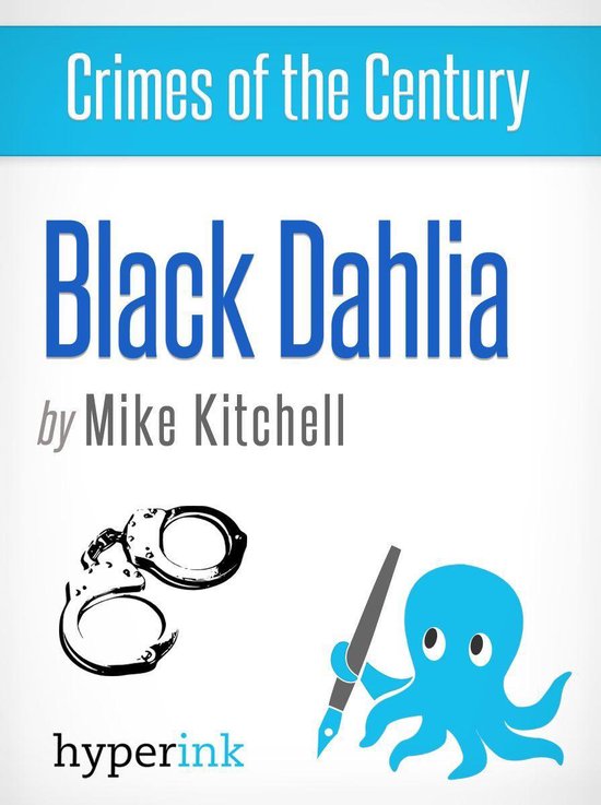 Black Dahlia: An Unsolved Murder (ebook), George Gillis | 9781614643654 ...
