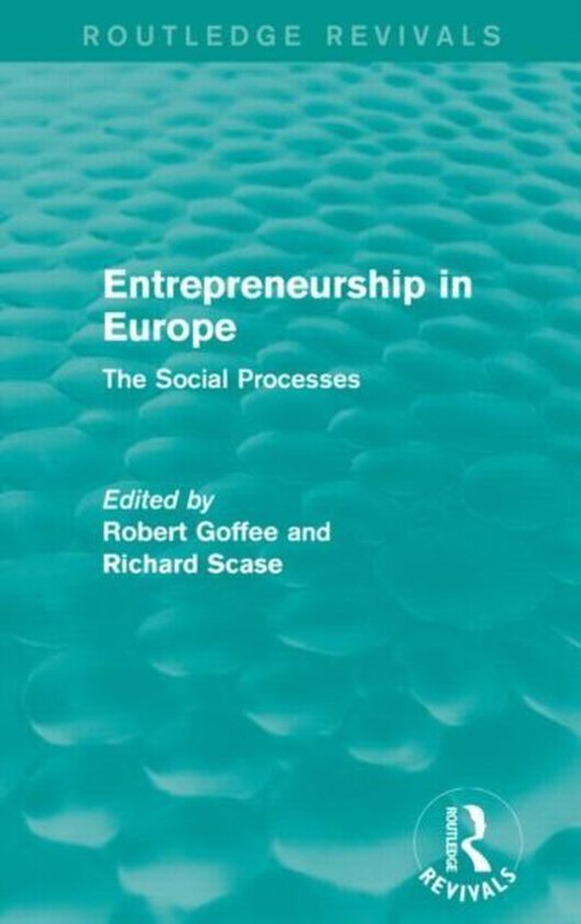 Entrepreneurship in Europe | 9781138889385 | Robert Goffee | Boeken | bol