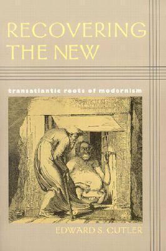 Recovering the New | 9781584652717 | Edward S. Cutler | Boeken | bol.com