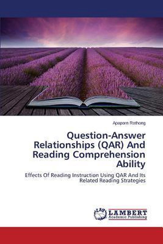 Question-Answer Relationships (QAR) And Reading Comprehension Ability ...