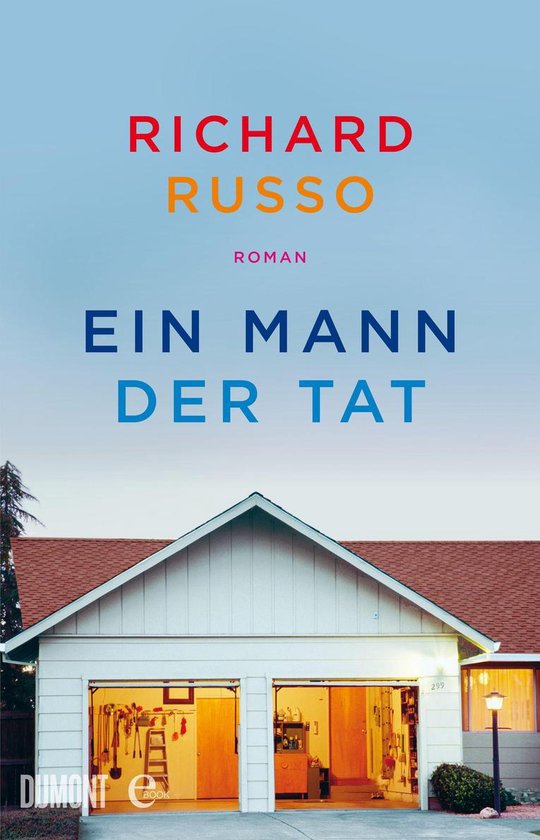 Ein Mann der Tat (ebook), Richard Russo | 9783832189426 | Boeken | bol.com