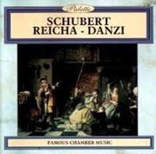 Famous Chamber Music, Franz Schubert/Steve Reich/Franz Danzi | CD ...