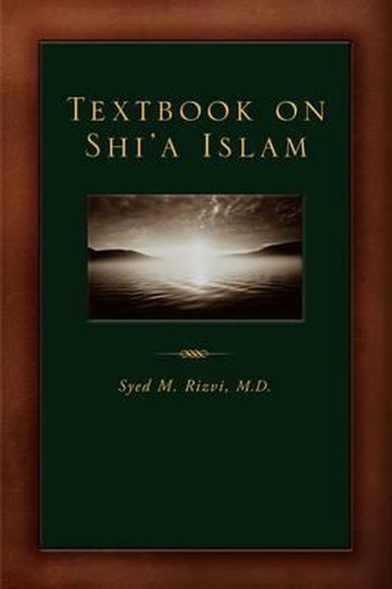 Textbook on Shi'a Islam, Syed Rizvi | 9781583851623 | Boeken | bol