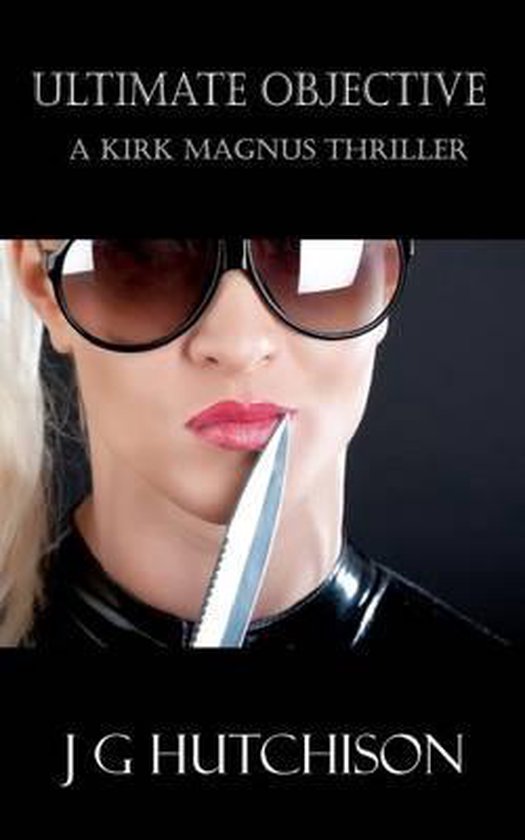 Ultimate Objective | 9781479218295 | J G Hutchison | Boeken | bol.com