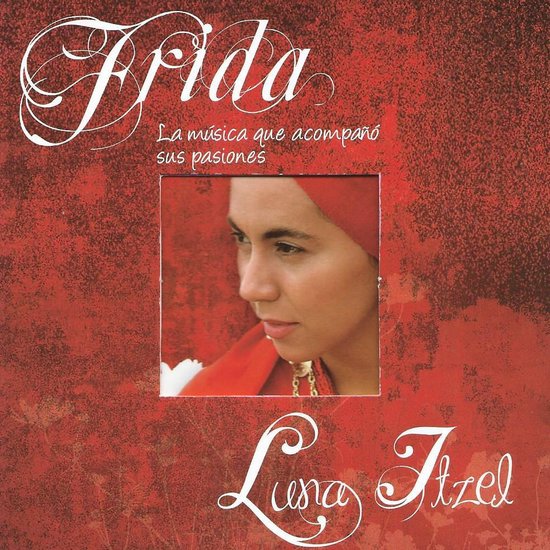 FRIDA - LUNA ITZEL, Frida | CD (album) | Muziek | bol