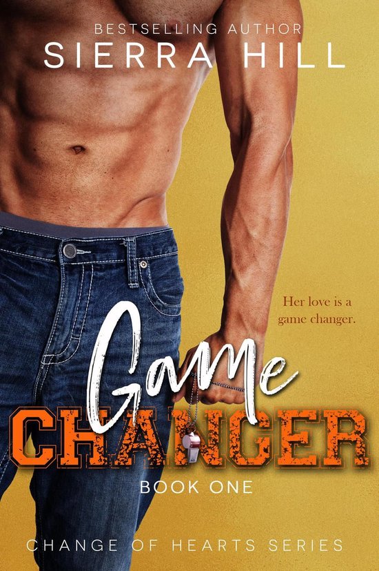 Change of Hearts- Game Changer, Sierra Hill | 9781733946254 | Boeken | bol