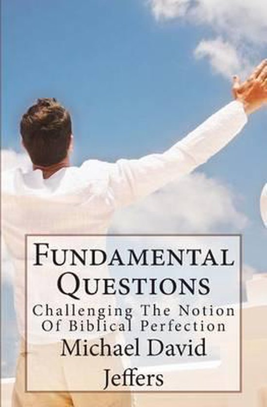 Fundamental Questions, Michael David Jeffers | 9781453771556 | Boeken | bol