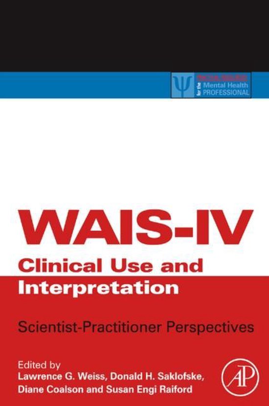 WAIS-IV Clinical Use & Interpretation | 9780123750358 | Donald H ...
