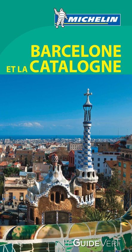 Guide Vert - BARCELONE ET LA CATALOGNE | 9782067181090 | Boeken | bol.com