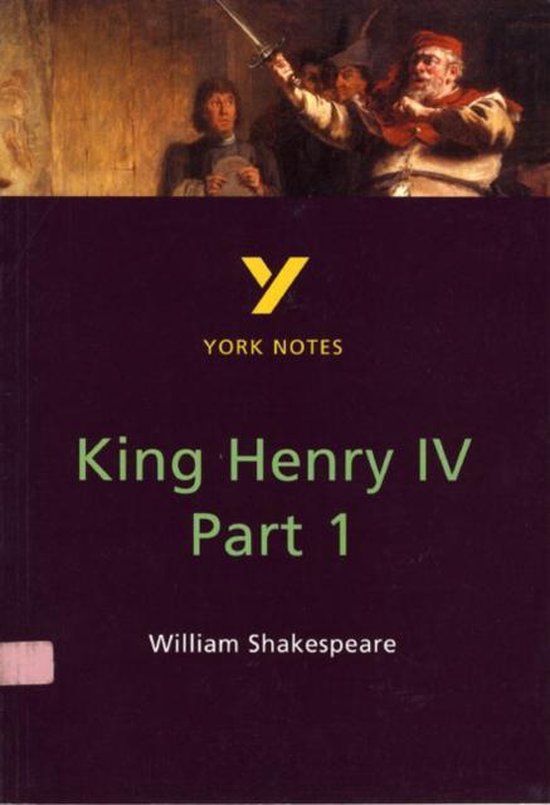 Henry IV Part 1 everything you need to catch up, study and prepare for and 2023 and... | bol.com