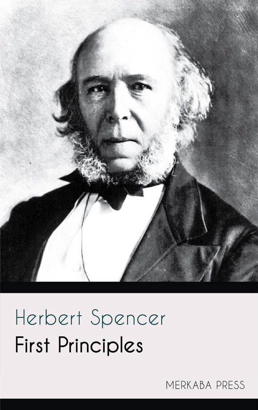 First Principles (ebook), Herbert Spencer | 6610000024797 | Boeken ...