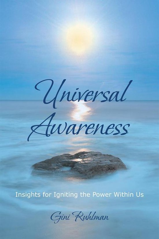 Universal Awareness (ebook), Gini Ruhlman | 9781475979893 | Boeken ...