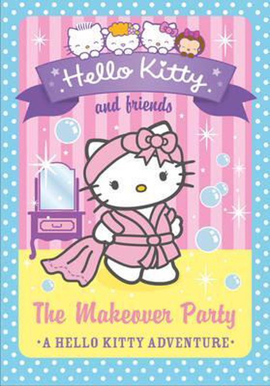 Hello Kitty and Friends (11) - The Makeover Party, Linda Chapman ...