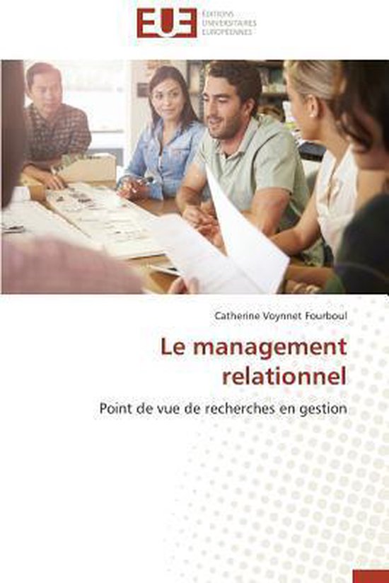 Omn.Univ.Europ.-Le management relationnel | 9783841793232 | Fourboul-C | Boeken | bol
