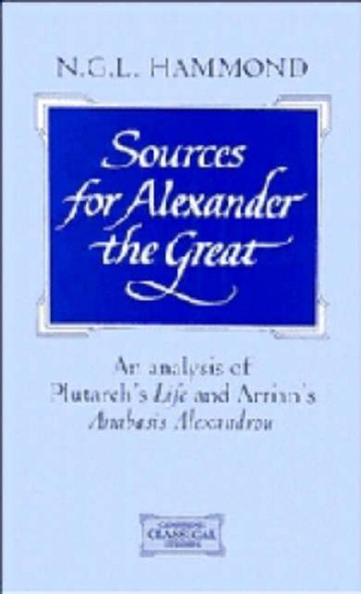 Sources for Alexander the Great | 9780521432641 | N. G. L. Hammond ...