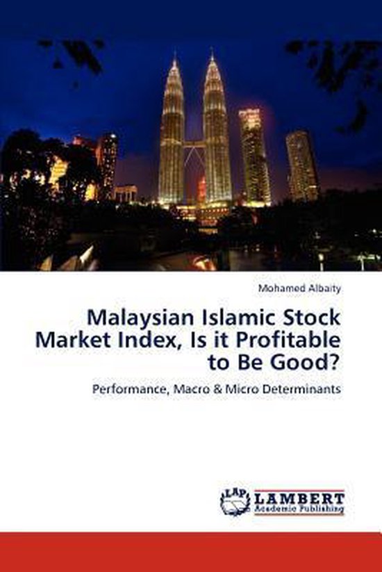Malaysian Islamic Stock Market Index, Is it Profitable to Be Good ...