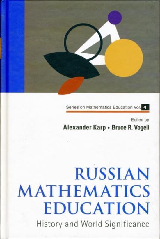Russian Mathematics Education | 9789814277051 | Bruce R Vogeli ...
