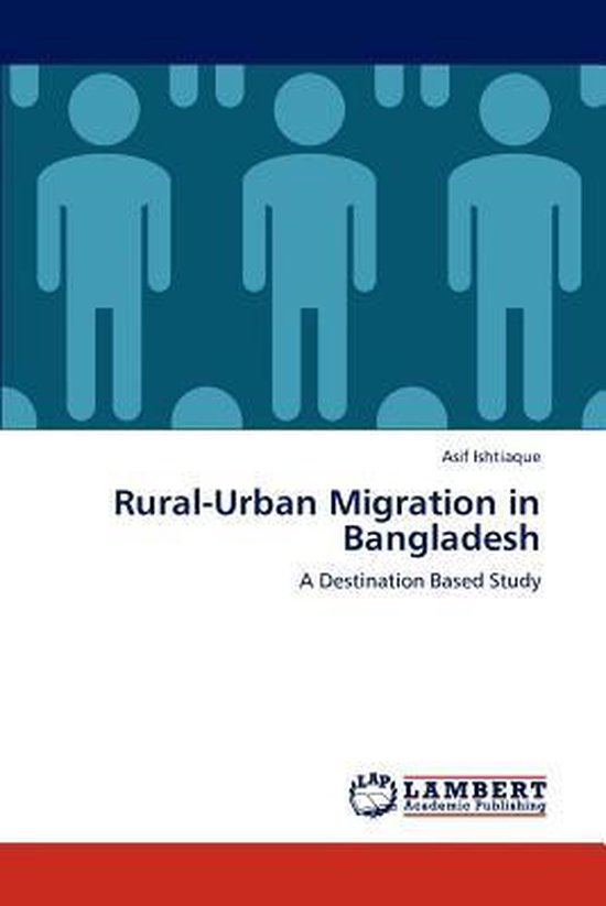 Rural-Urban Migration in Bangladesh | 9783846512005 | Asif Ishtiaque ...