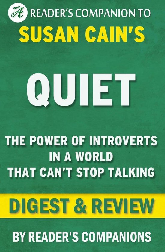 Quiet: The Power of Introverts in a World That Can't Stop Talking by Susan Cain Digest... | bol