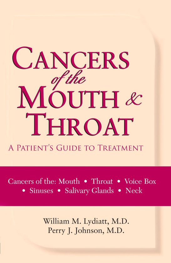 Cancers of the Mouth and Throat (ebook), William M. Lydiatt, MD ...